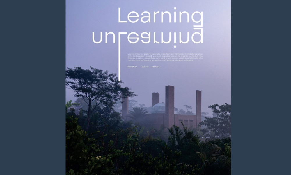 কিউবইনসাইড ডিজাইন লিমিটেড উপস্থাপন করছে—“Learning, Unlearning”